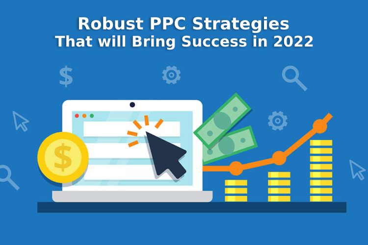 Guide to PPC Marketing: Pay-Per-Click Advertising Strategy for 2022