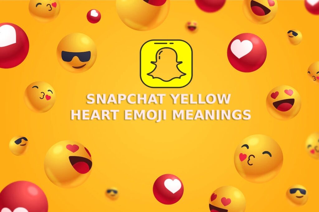 Snapchat Yellow Heart Emoji Meanings A Complete Snapchat Emojis Guide 2024 Snapchat Yellow Heart Emoji Meanings A Complete Snapchat Emojis Guide 2024